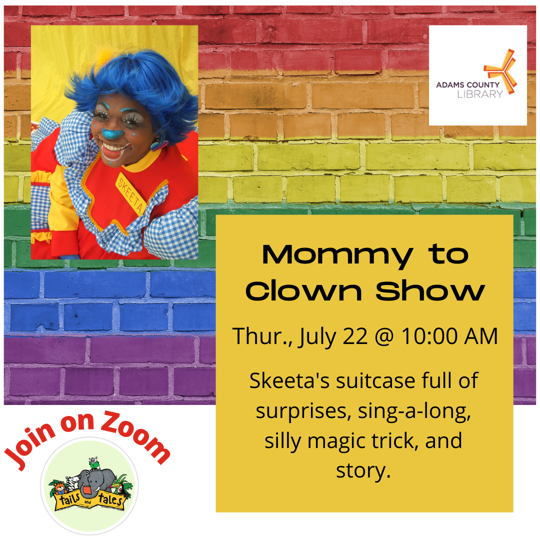 Mommy To Clown Show Adams County Library